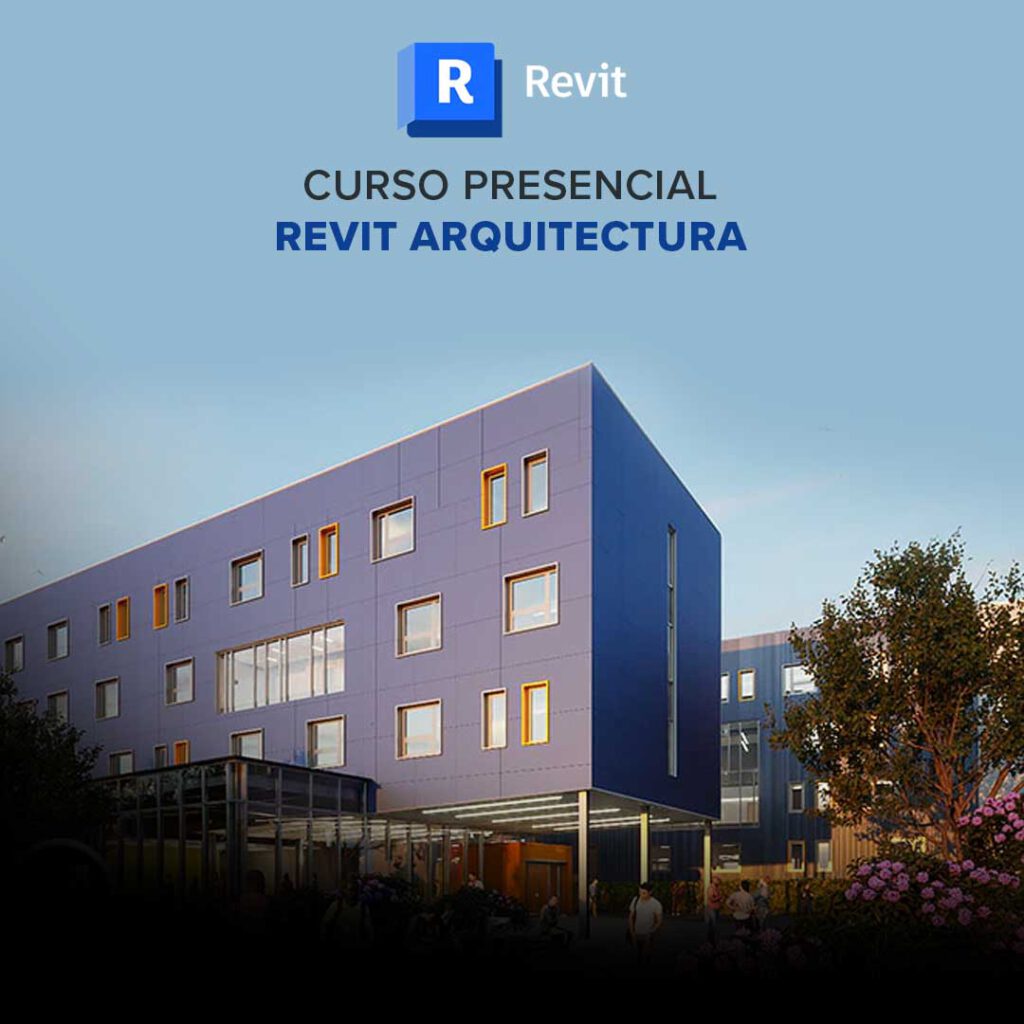 Curso Presencial de Revit Arquitectura | Diseño BIM Profesional